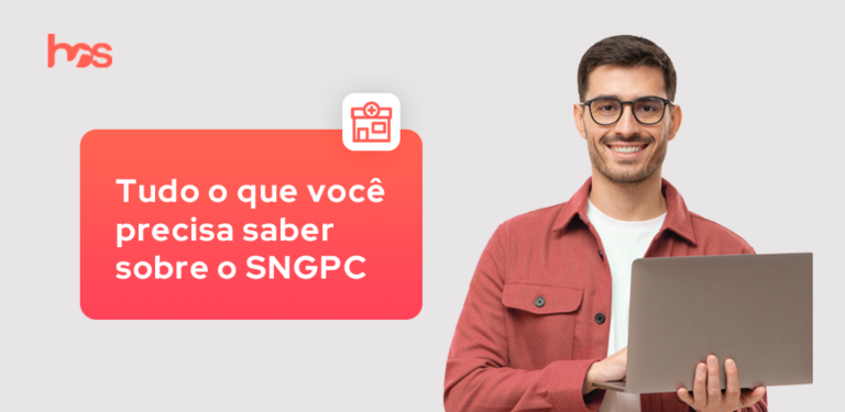 Tudo o que você precisa saber sobre o SNGPC para farmácias e drogarias